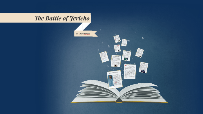 The Battle of Jericho by Olivia DiLallo on Prezi