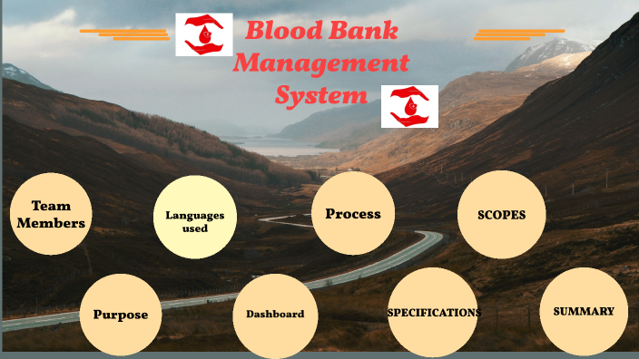 BLOOD BANK MANAGEMENT SYSTEM by Pavithra on Prezi