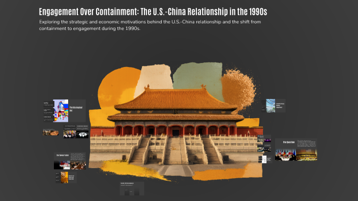Engagement Over Containment: The U.S.-China Relationship in the 1990s ...