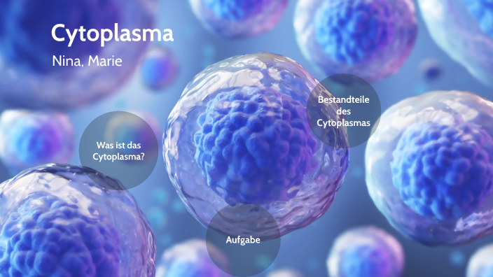 Cytoplasma by Marie Groth on Prezi Next