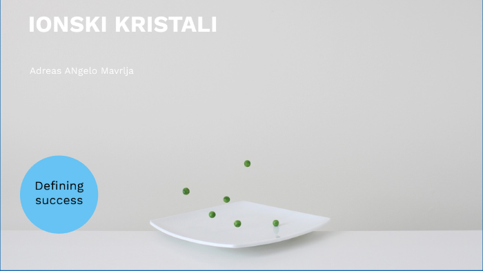 Ionski kristali by andreas mavrlja on Prezi