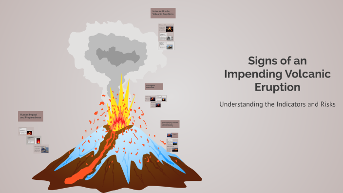 Signs of an Impending Volcanic Eruption by Crisrey Official on Prezi