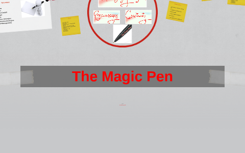 The Magic Pen - fictional school project by Sarah Julia on Prezi