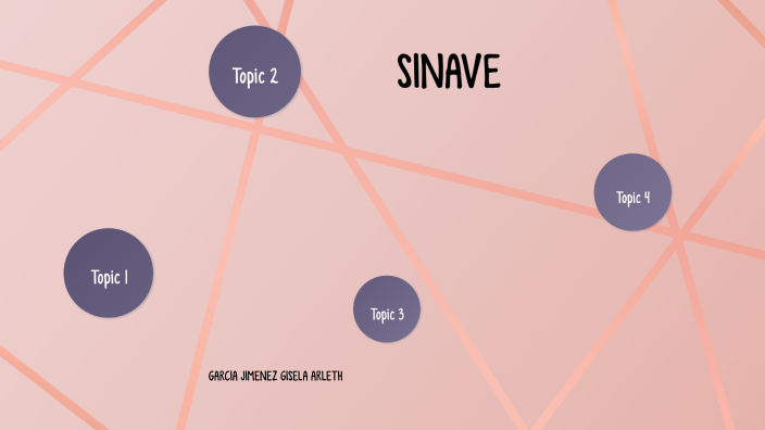 SINAVE by Gisela Garcia on Prezi