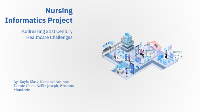 Nursing Informatics Project by Kayla Klass on Prezi
