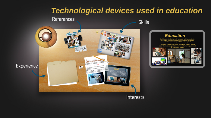Technological devices used in education by on Prezi