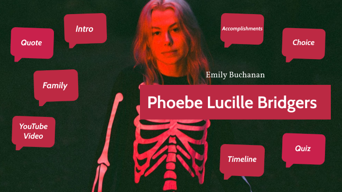 Phoebe Bridgers by 2023_Emily Buchanan on Prezi