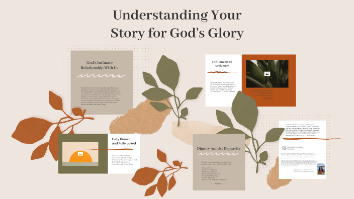 Understanding Your Story for God's Glory by Rachel Pugliese on Prezi