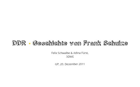DDR - Geschichte by felix schwalbe on Prezi