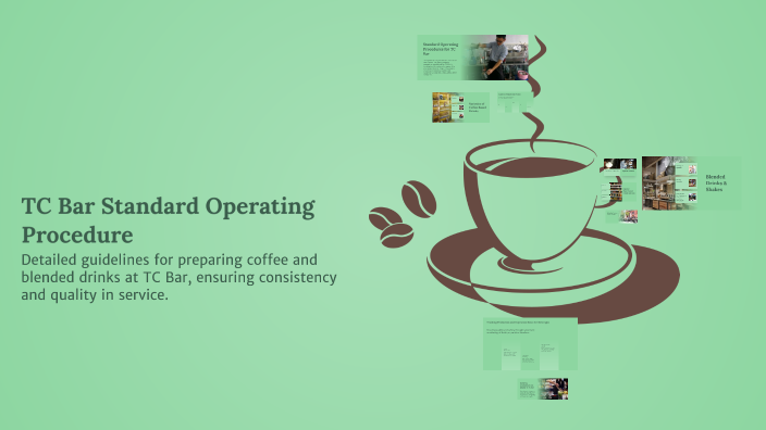 TC Bar Standard Operating Procedure by lummy cove on Prezi