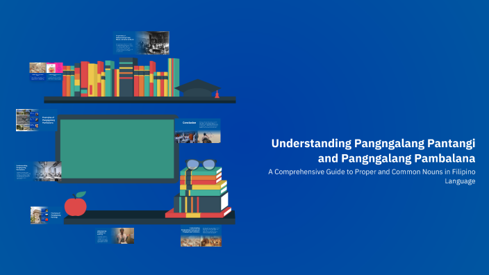 Understanding Pangngalang Pantangi and Pangngalang Pambalana by Adela ...