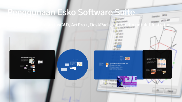 Penggunaan Esko Software Suite by miller indigo on Prezi