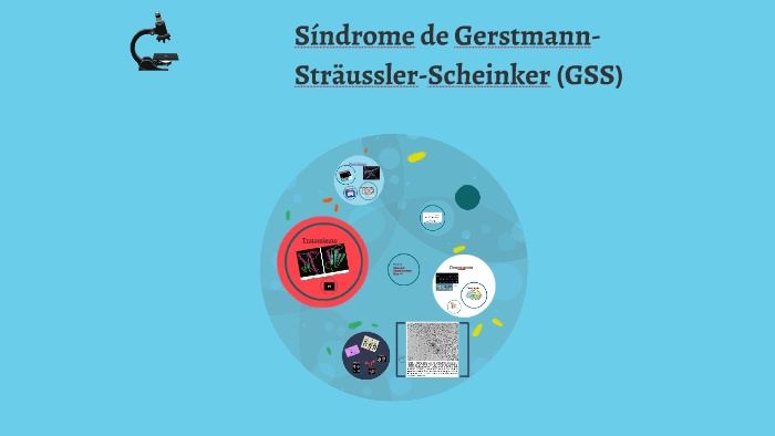Síndrome de Gerstmann-Sträussler-Scheinker by valentina mahecha on Prezi