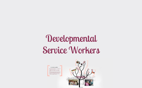 developmental service worker by Judya Cachero