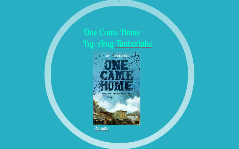One Came Home by Amy Timberlake by Alexandrea Battista on Prezi