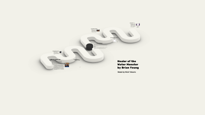 Healer of the Water Monster by Nick Tekavic on Prezi