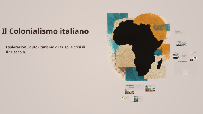 Il Colonialismo Italiano by alessia fin on Prezi