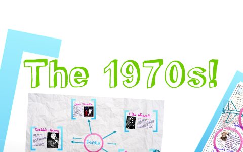Decades Project: The 1970s by Giulia Rovida on Prezi