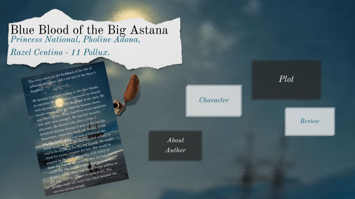 Blue Blood of Big Astana by Razel Centino on Prezi