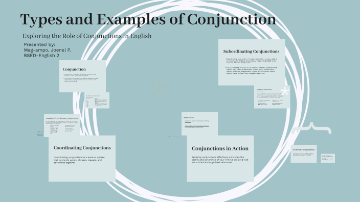 Types and Examples of Conjunction by Joenel Mag-ampo on Prezi