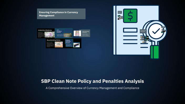 SBP Clean Note Policy and Penalties Analysis by Affy Affy on Prezi