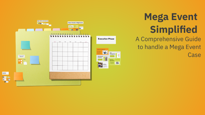 Mega Event Simplified by Sef Echano on Prezi