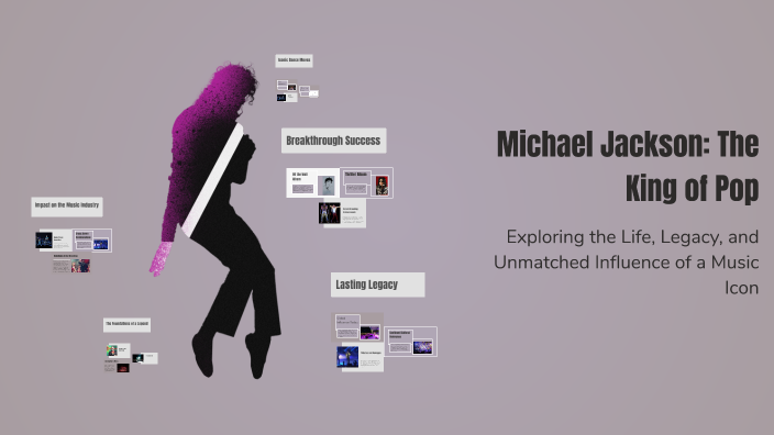Michael Jackson: The King of Pop by hanin nasser on Prezi