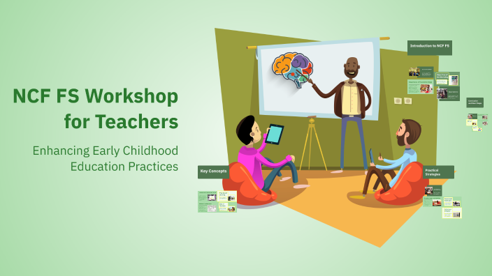 NCF FS Workshop for Teachers by Imru Saifi on Prezi