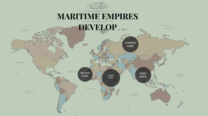 Maritime Empires Develop by Sydney Sherry on Prezi
