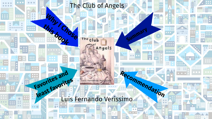 The Club of Angels by Brady McGee on Prezi