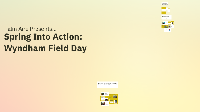 Spring Field Day by Dayjah T on Prezi