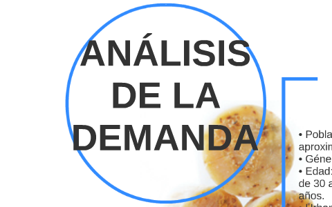 ANÁLISIS DE LA DEMANDA by Fernando Sanabria on Prezi