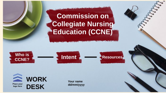 CCNE Accreditation by Vanessa Stoquert on Prezi