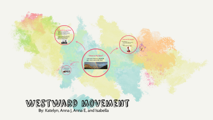 Westward movement by on Prezi
