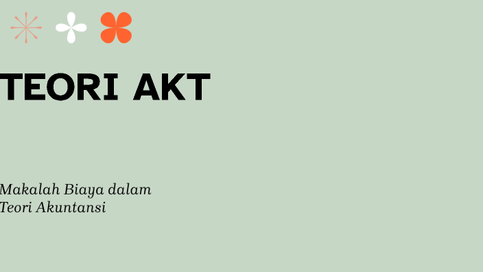 TEORI AKT by yana lily on Prezi
