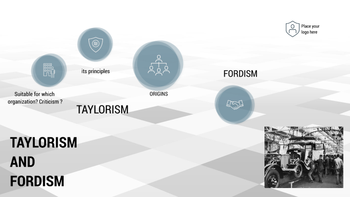 Taylorism and Fordism - Hajar and Hugo by Hajar Benabdallah on Prezi