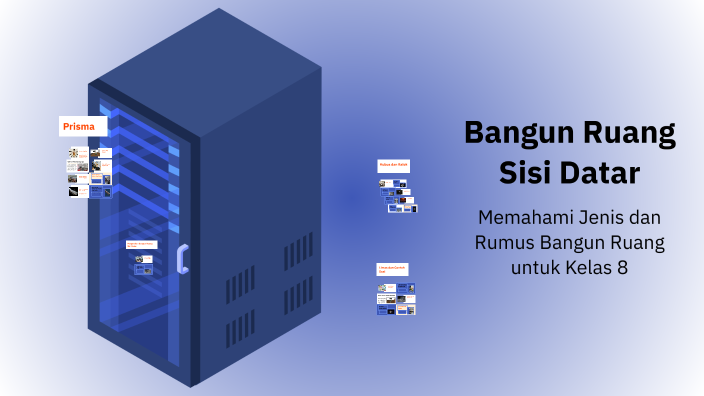 Bangun Ruang Sisi Datar by Yosua Bislissin on Prezi
