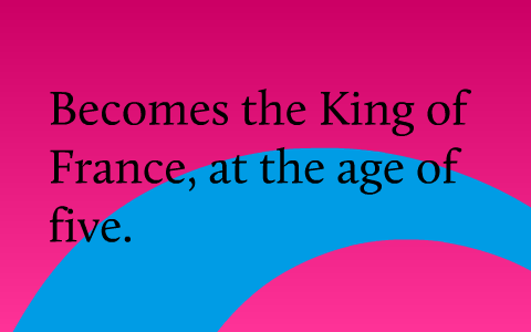 Louis XIV Timeline by Alteah Jappah on Prezi