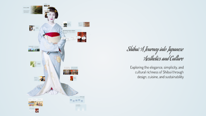 Shibui: A Journey into Japanese Aesthetics and Culture by Eu An on Prezi
