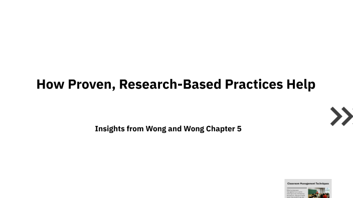 How Proven, Research-Based Practices Help by James Walley on Prezi