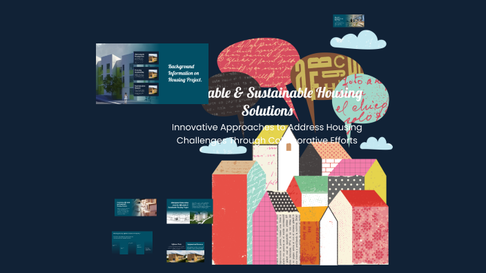 Affordable & Sustainable Housing Solutions by Henry Espy on Prezi