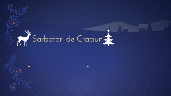 Sarbatori de iarna by Profesor Titu on Prezi