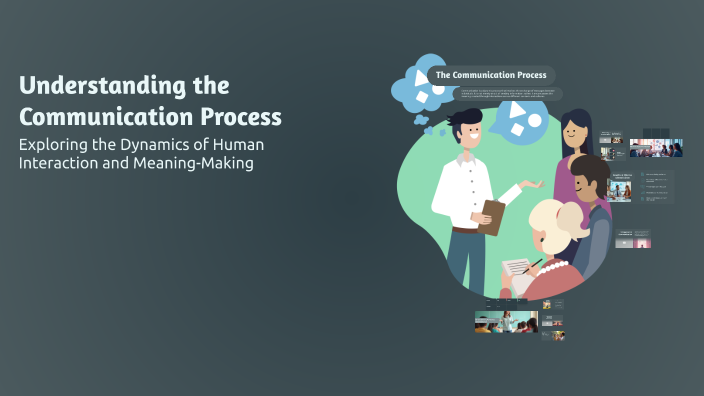 Understanding the Communication Process by Yung Wes on Prezi