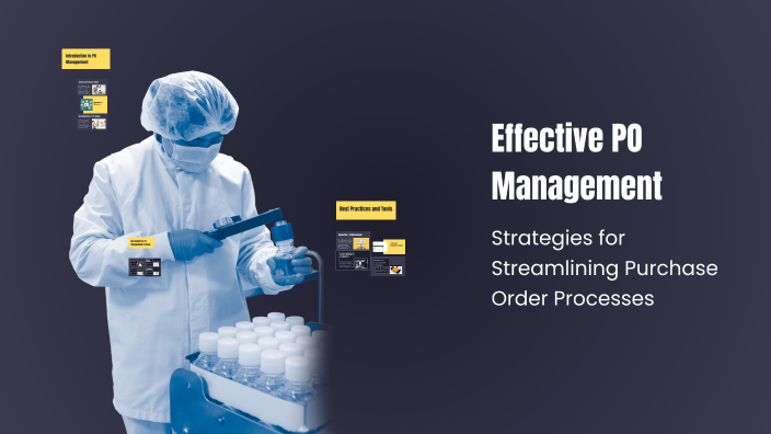 Effective PO Management by daniel simon on Prezi