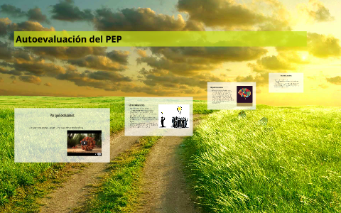 Autoevaluación del PEP by Ana Laura AR on Prezi