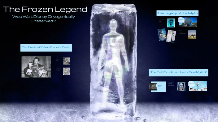 The Frozen Legend: Was Walt Disney Cryogenically Preserved? by Kirsten ...