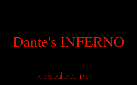 Dante's INFERNO: A Visual Journey by Andrew Cather on Prezi