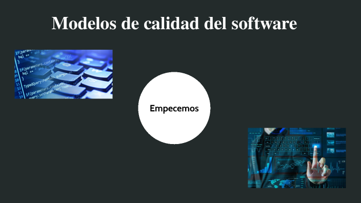Modelos de calidad del software by LINA MARIA ARROYO TORRES on Prezi