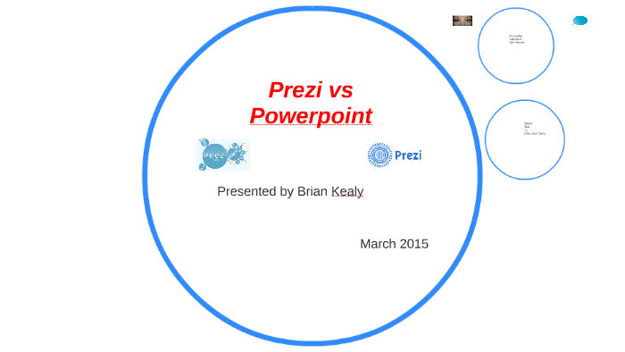 Prezi vs Powerpoint by Brian Kealy on Prezi