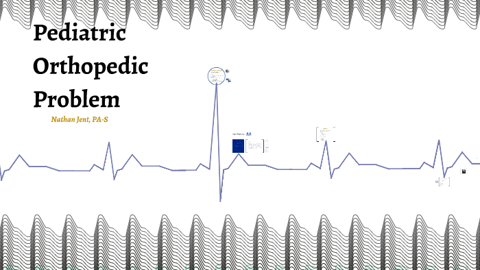 Pediatric Orthopedic Problem by Nathan Jent